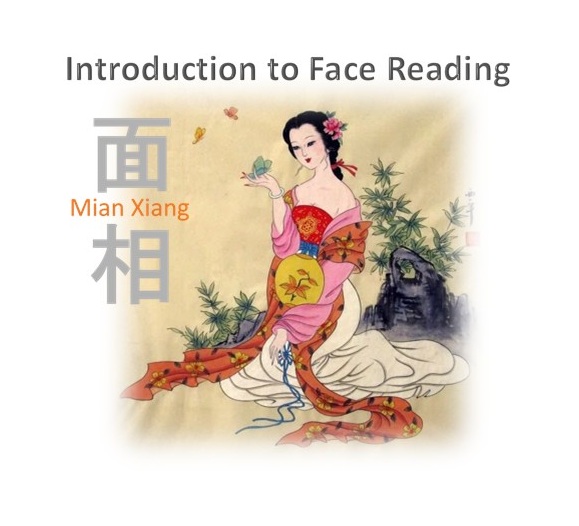 Feng Shui Art Center | Introduction to Face Reading Mian Xiang